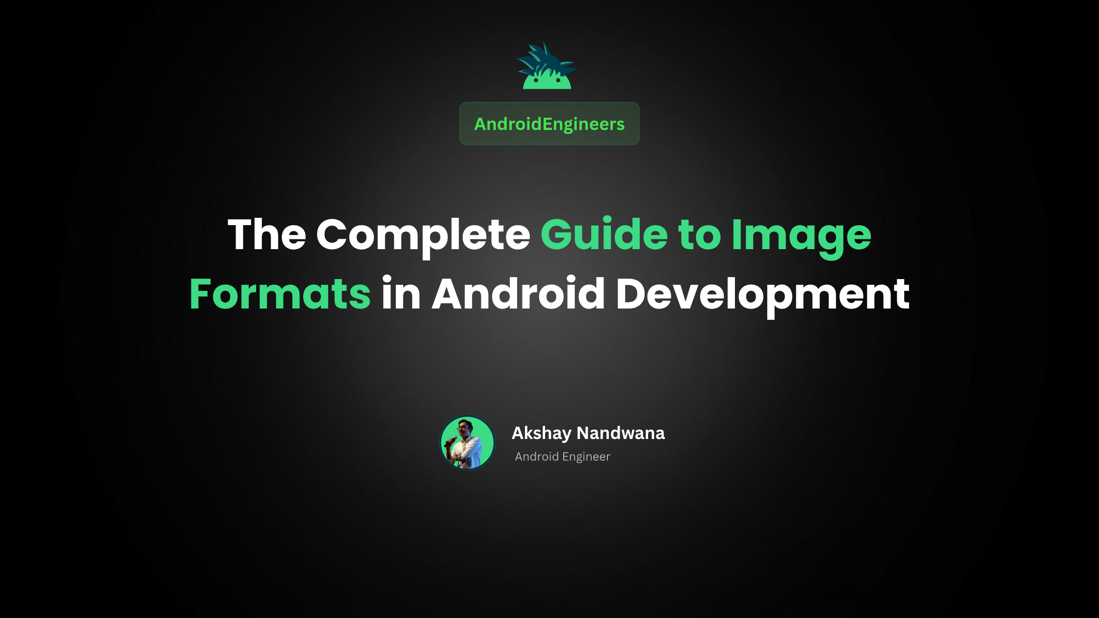 The Complete Guide to Image Formats in Android Development
