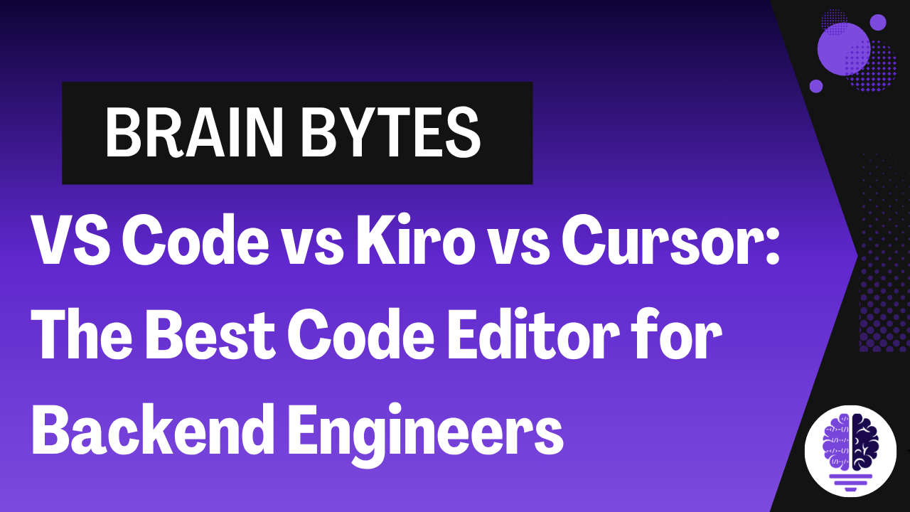 VS Code vs Kiro vs Cursor: The Best Code Editor for Backend Engineers (2025)