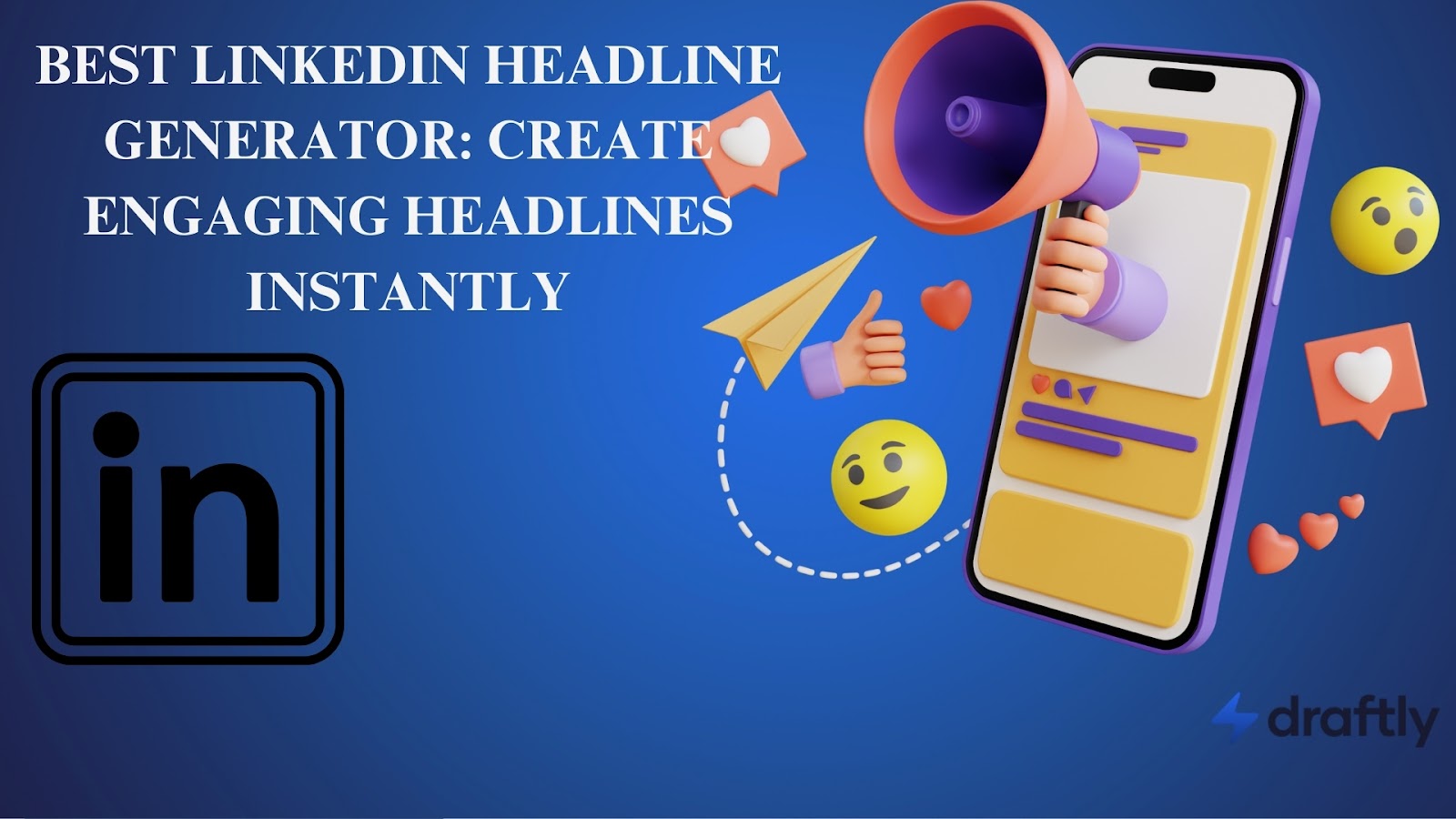 Best Headline Generator - Draftly’s Substack