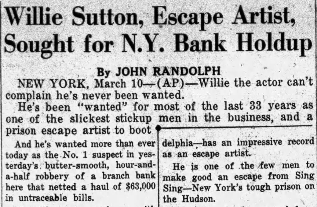 The Daring Escapes of "Gentleman" Bank Robber "Slick" Willie Sutton