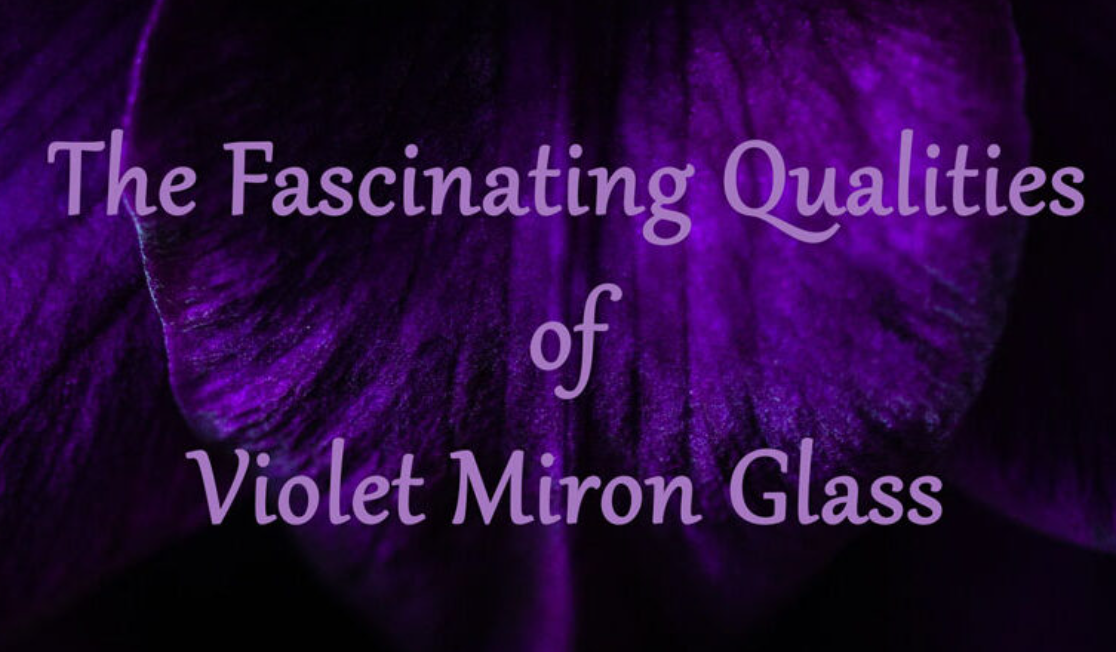 The Secret Power of Miron Glass: A Scientific Marvel of Superior ...