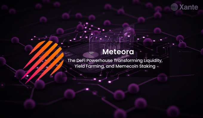Meteora: The DeFi Powerhouse Transforming Liquidity, Yield Farming, and ...