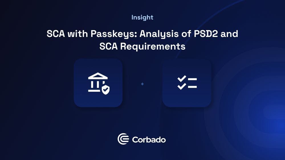 Device-Bound vs. Synced Passkeys, PSD2 & SCA Requirements, Implications ...