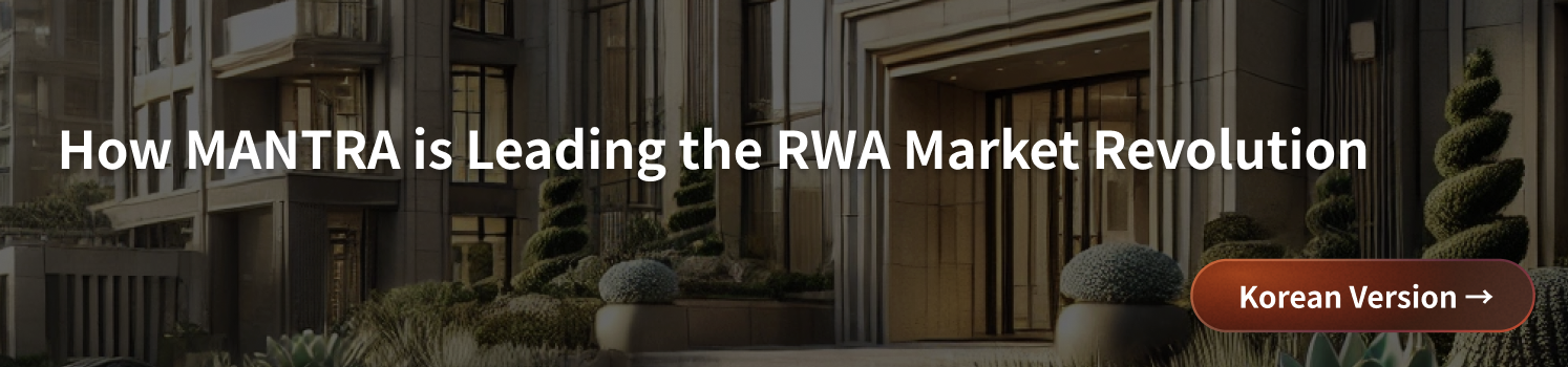 How MANTRA is Leading the RWA Market Revolution
