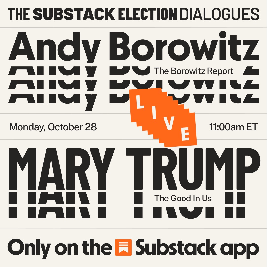 Andy Borowitz on Substack: "SAVE THE DATE! I’m going to be chatting with the only Trump worth ...