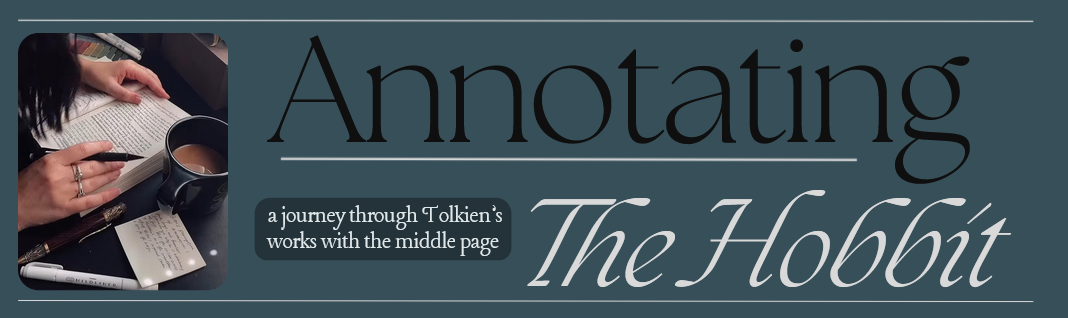 Annotating The Hobbit: Chapter One - by Kelly