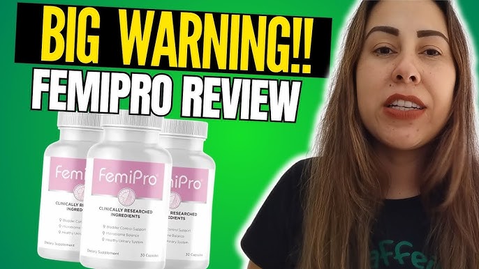 FemiPro Review: My Honest Take on Bladder Health and Urinary Wellness