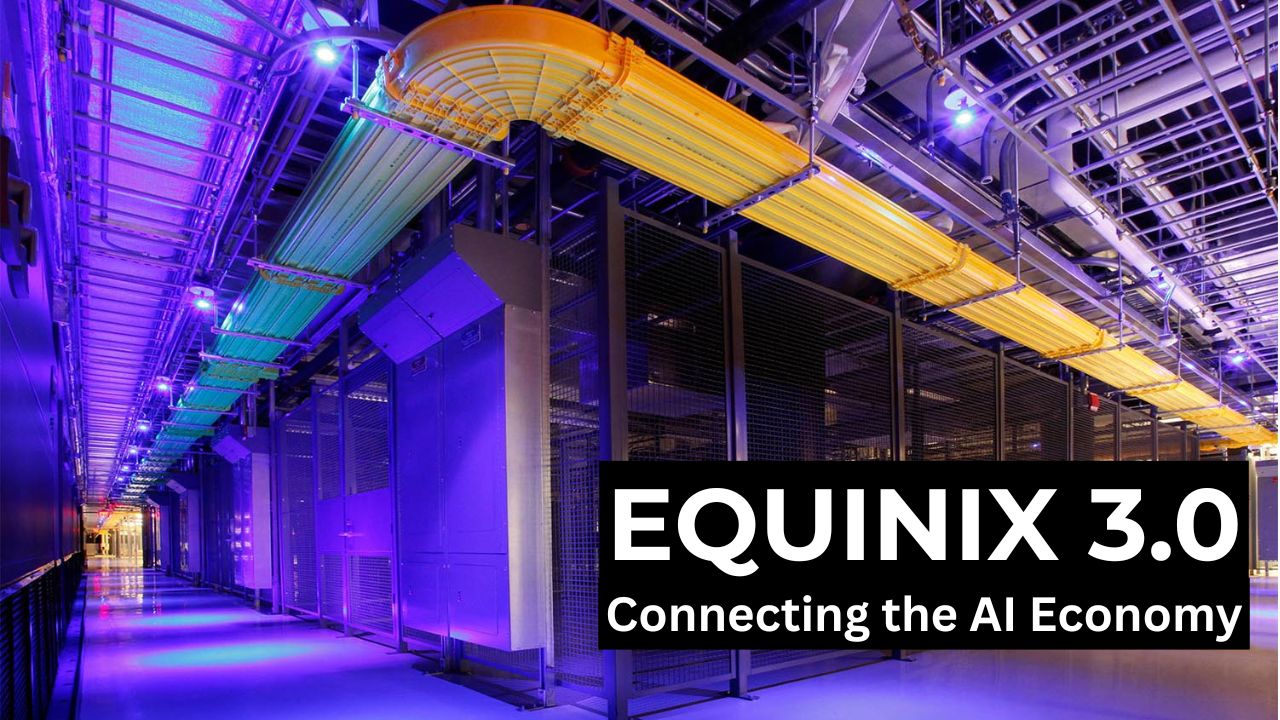 Equinix 3.0: A Vision for an AI-Powered World