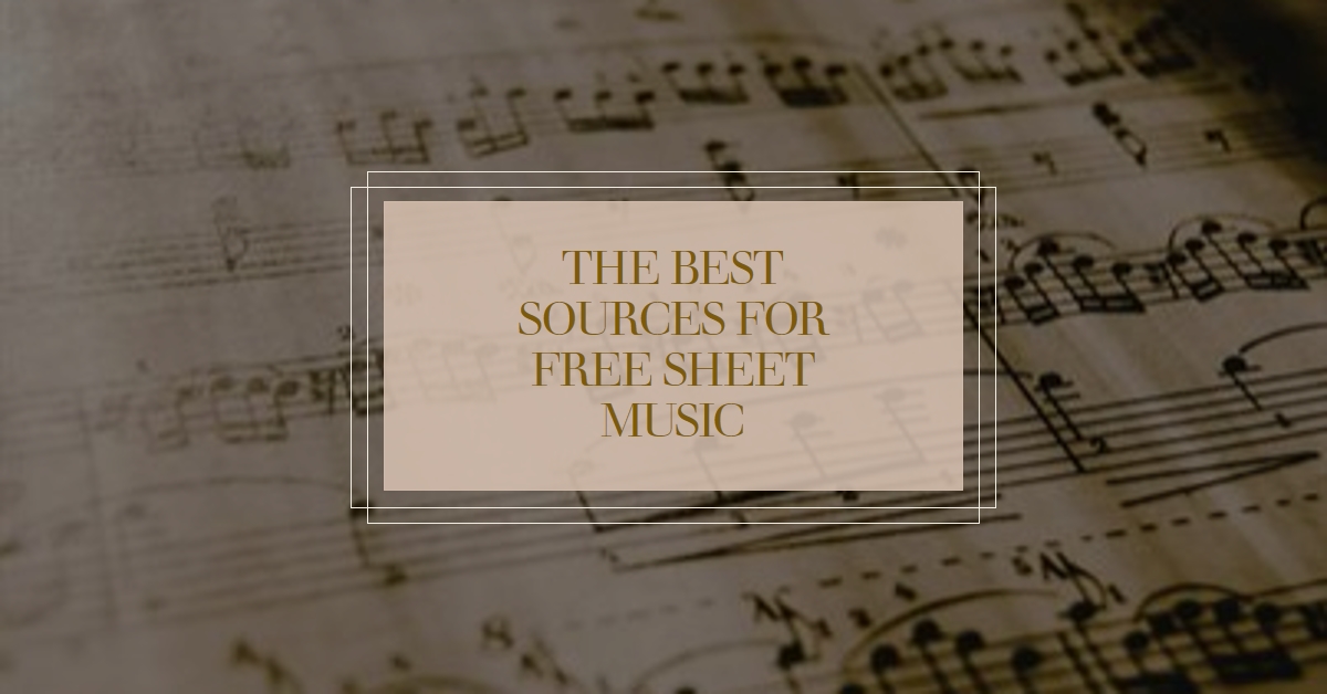 The Best Sources for Free Sheet Music: The Ultimate Guide (2025)