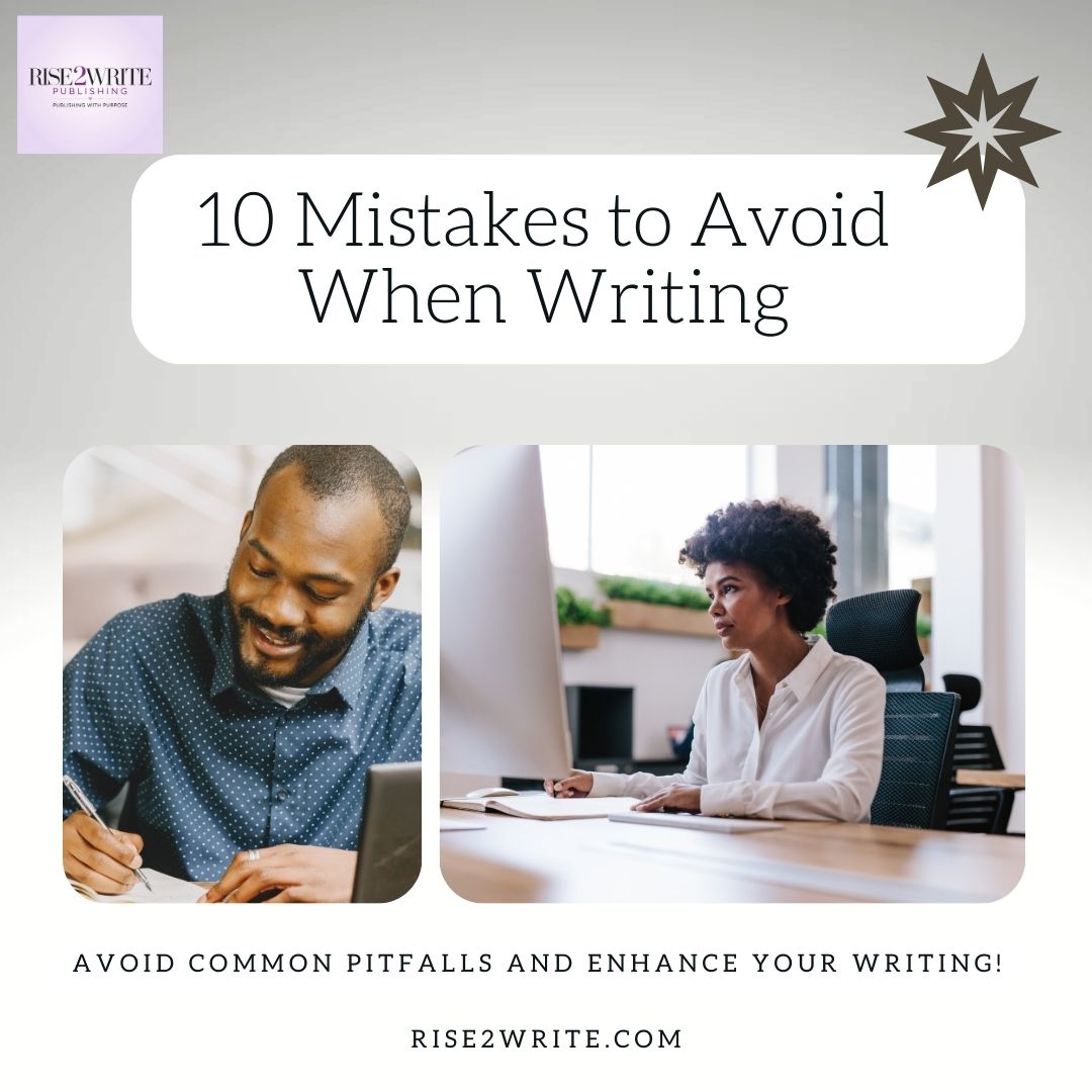 10 Mistakes to Avoid When Writing a Book - by Dee Evans