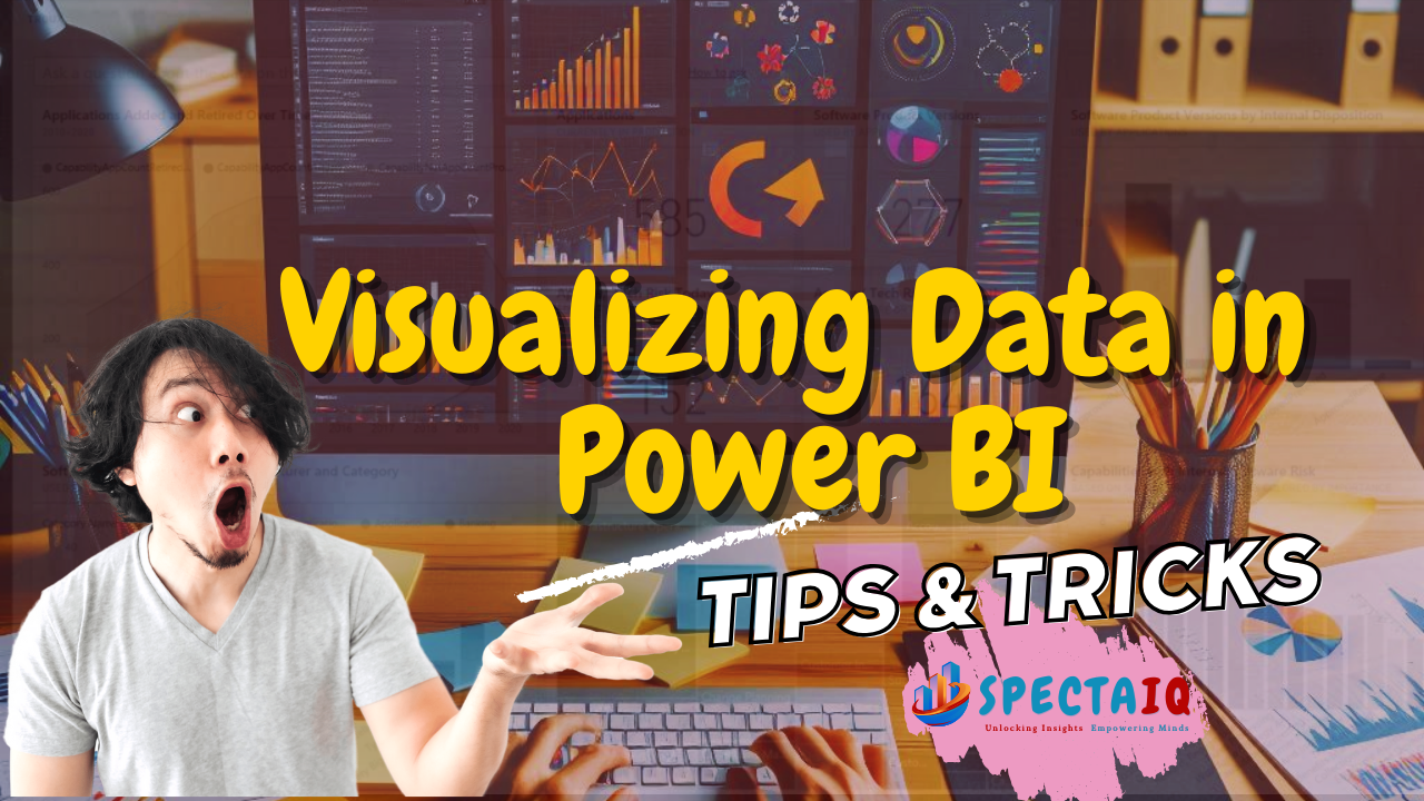 Visualizing Data in Power BI: 8 Tips & Tricks for Better Reports