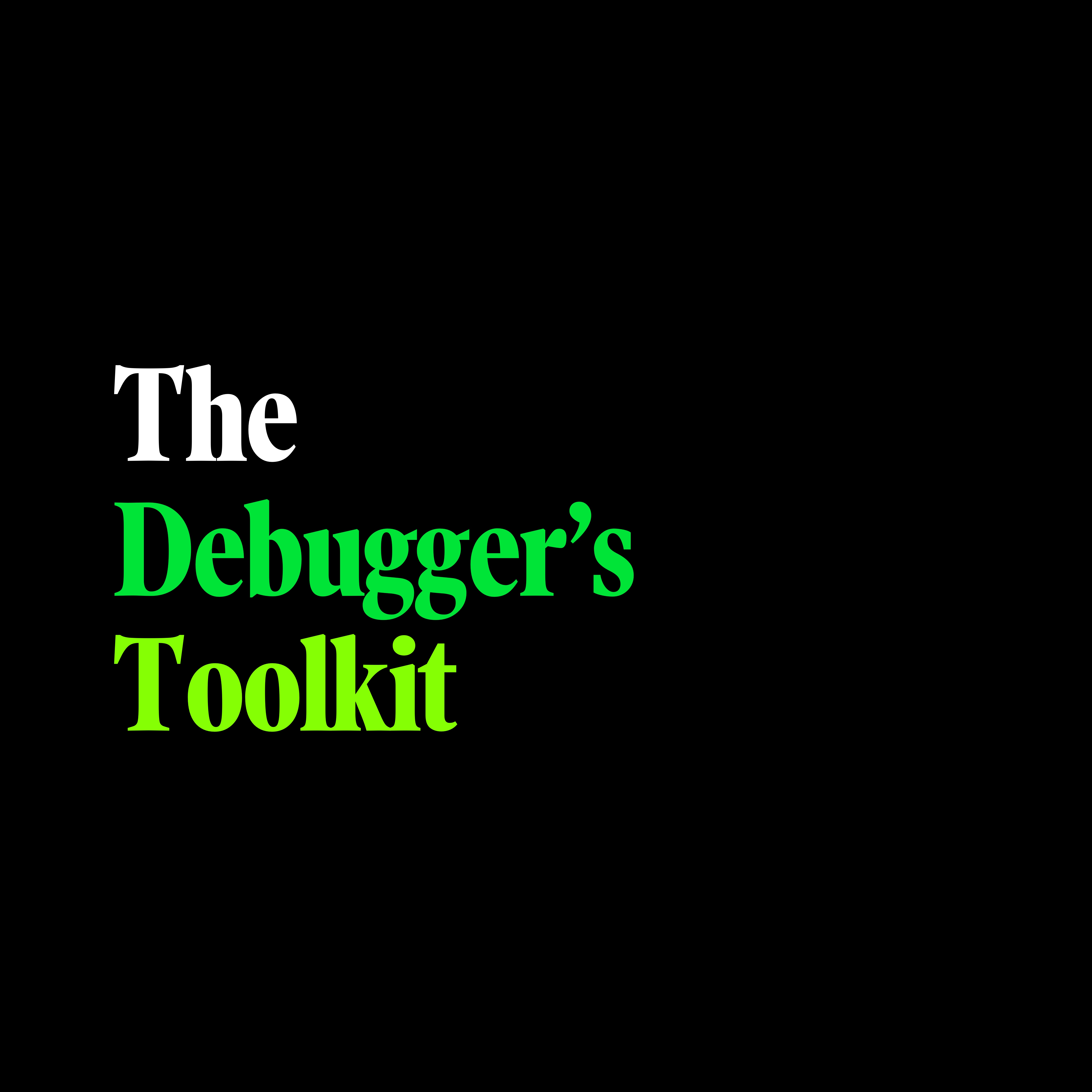 The Debugger's Toolkit - by Addy Osmani - Elevate