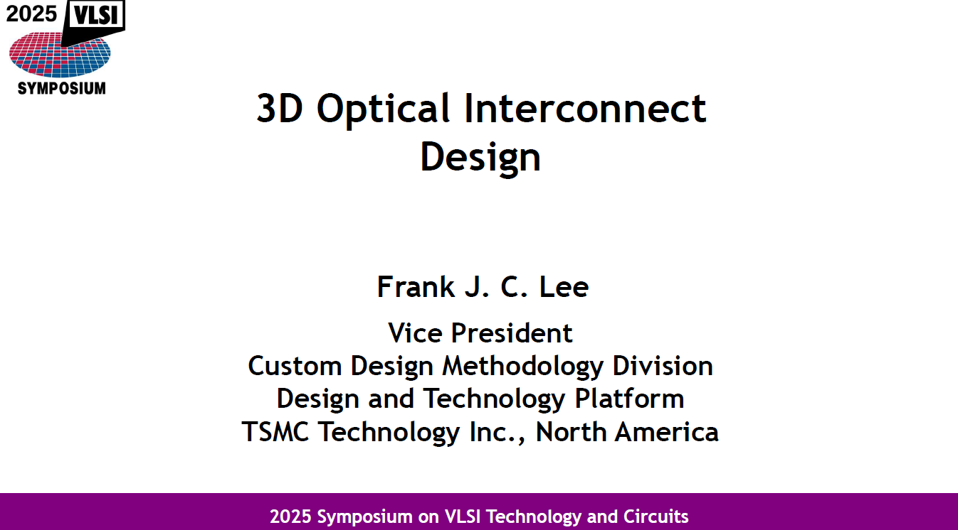 2025 VLSI Tech Forum : TSMC Announces the lastest concept of SiPh from ...