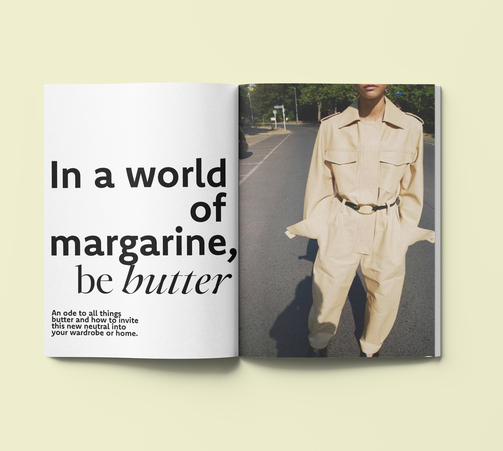 In a world of margarine, be butter. - Studio Dayze