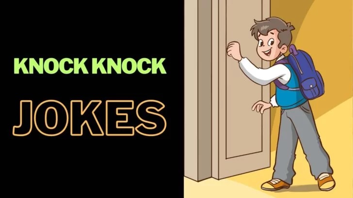 150 Funny Knock Knock Jokes for Kids and Adults