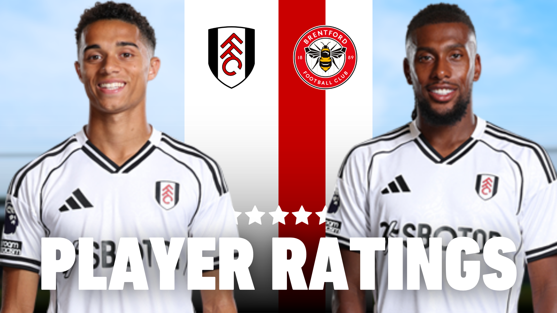 Player Ratings: Fulham 3-1 Brentford - by George Rossiter