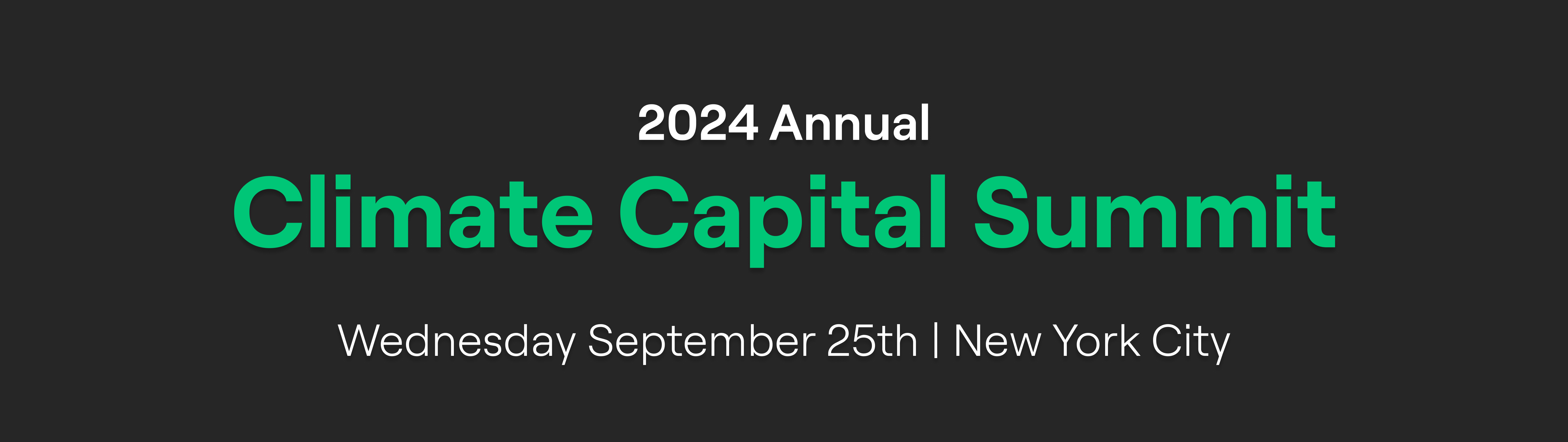 Announcing The 2nd Annual Climate Capital Summit