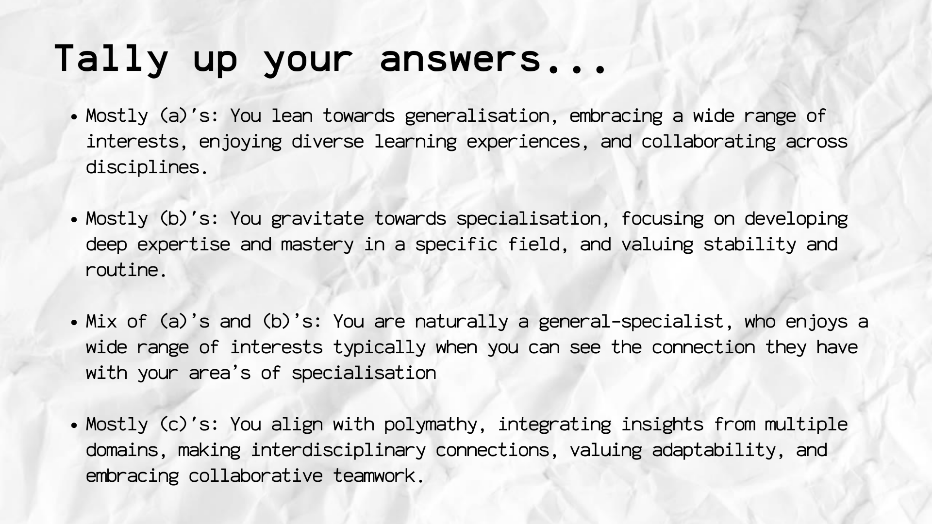 Differences Between Polymaths, Specialists and Generalists