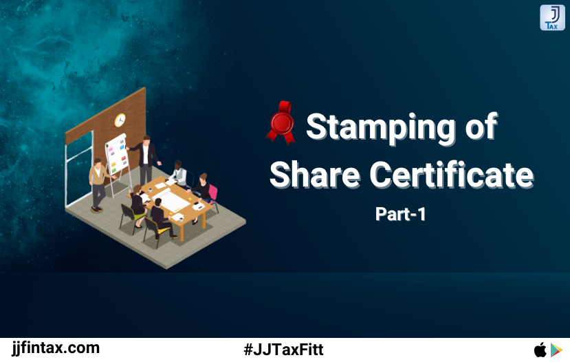 Guide to Stamping of Share Certificates