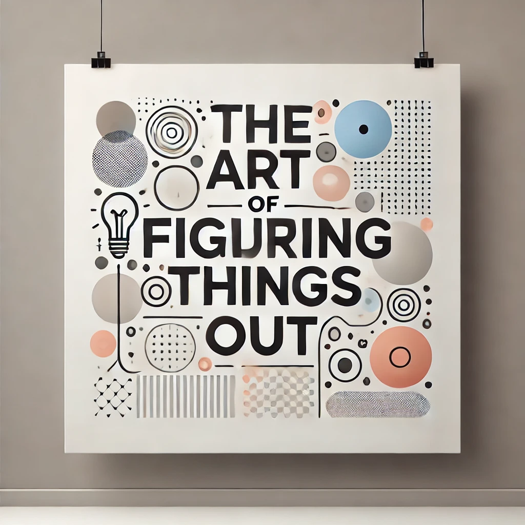 The art of figuring things out - by Hariharan