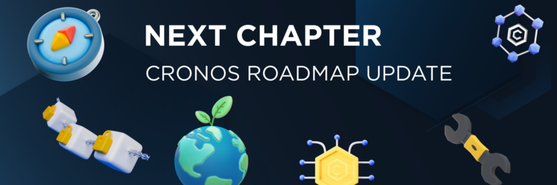 Cronos Roadmap Update — Sept 2022
