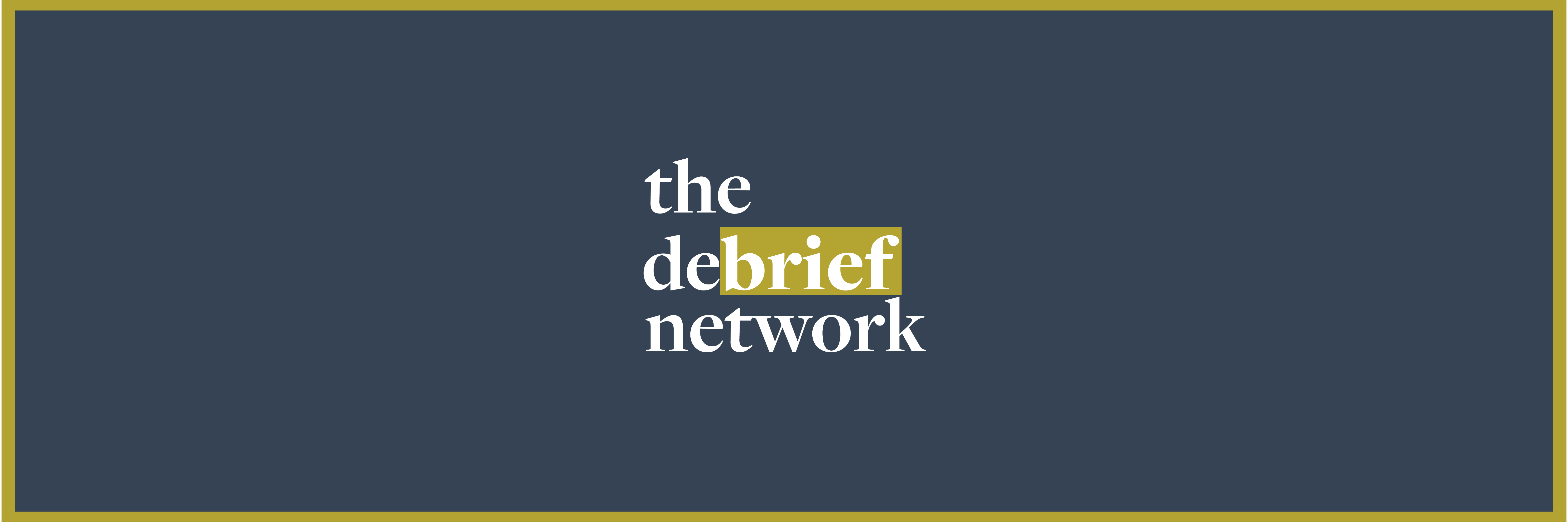 Welcome to The Debrief Network - The Debrief Network