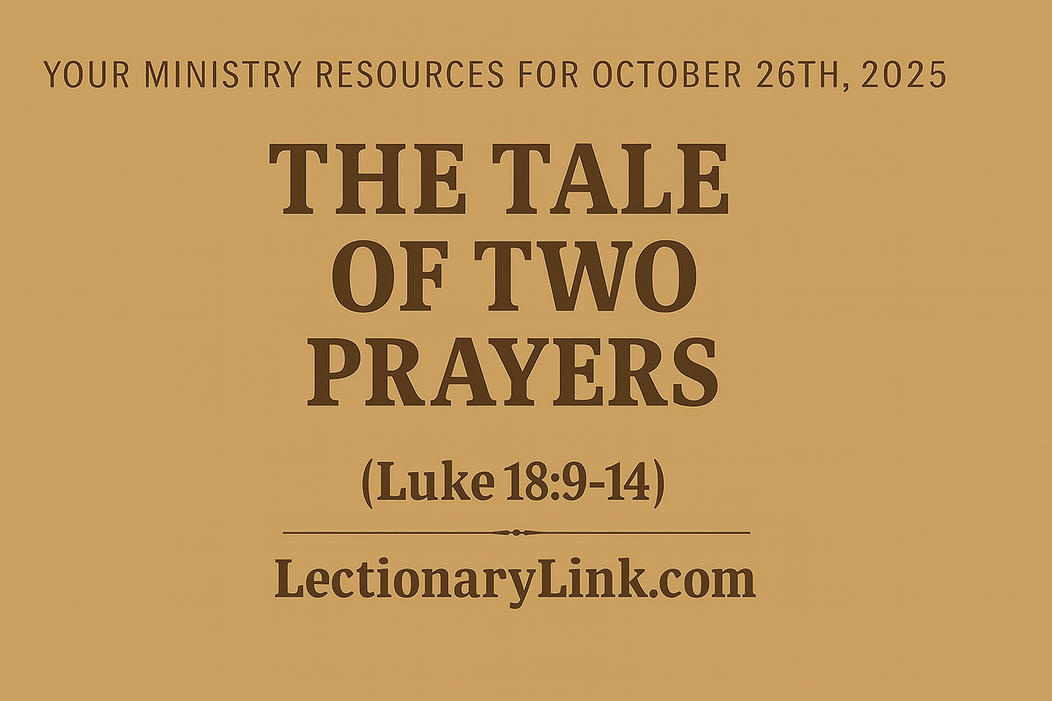 October 26th, Sermon & Ministry Resources - Lectionary Link