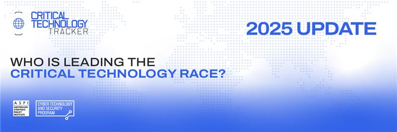 ASPI’s Critical Technology Tracker: 2025 updates | Battle over Africa ...