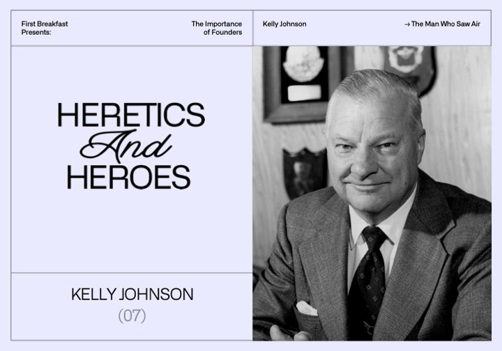 Kelly Johnson, the Man Who Saw Air