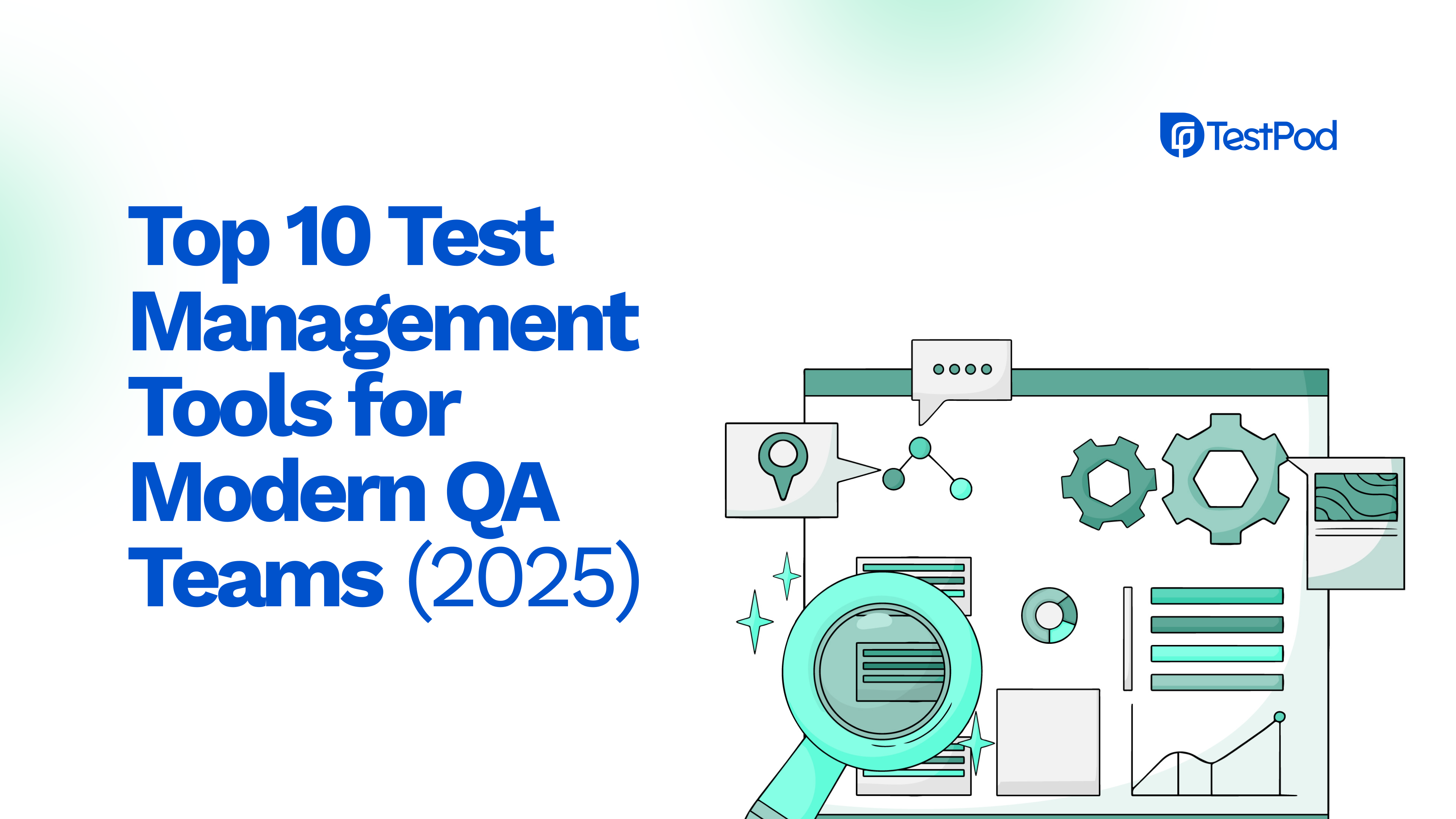 Top 10 Test Management Tools for Modern QA Teams (2025)