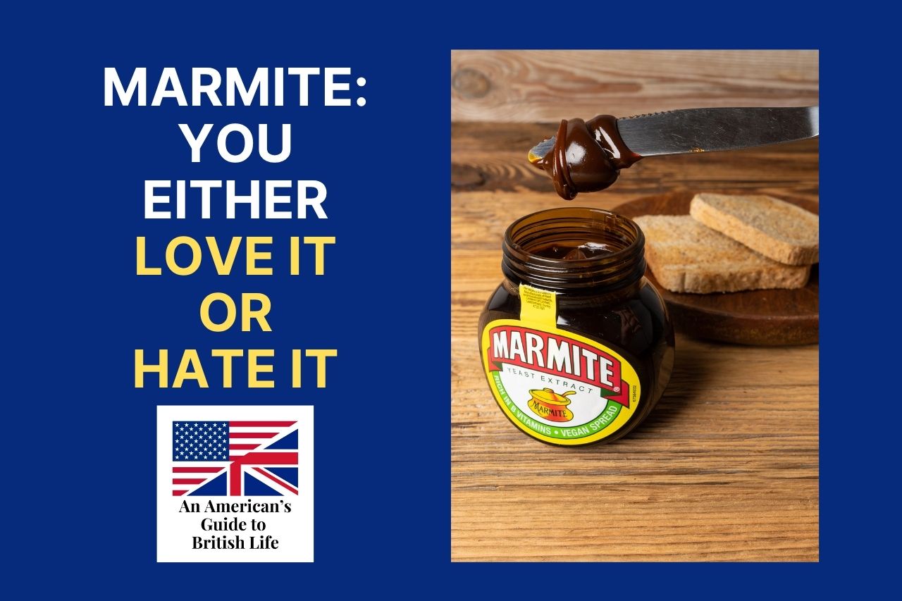 Marmite: You Either Love It or Hate It