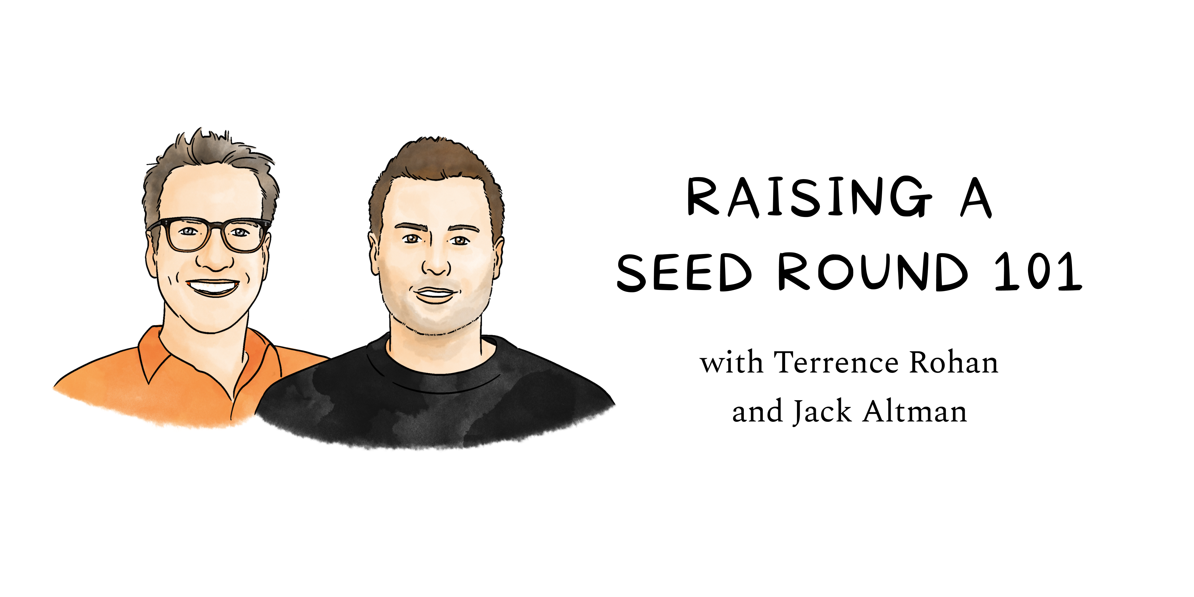 Raising a seed round 101