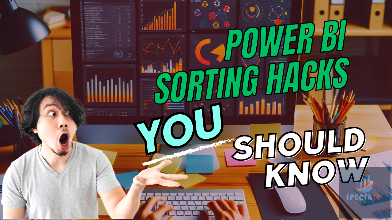 🚨Get Organized: How to Sort Data in Power BI 🚨