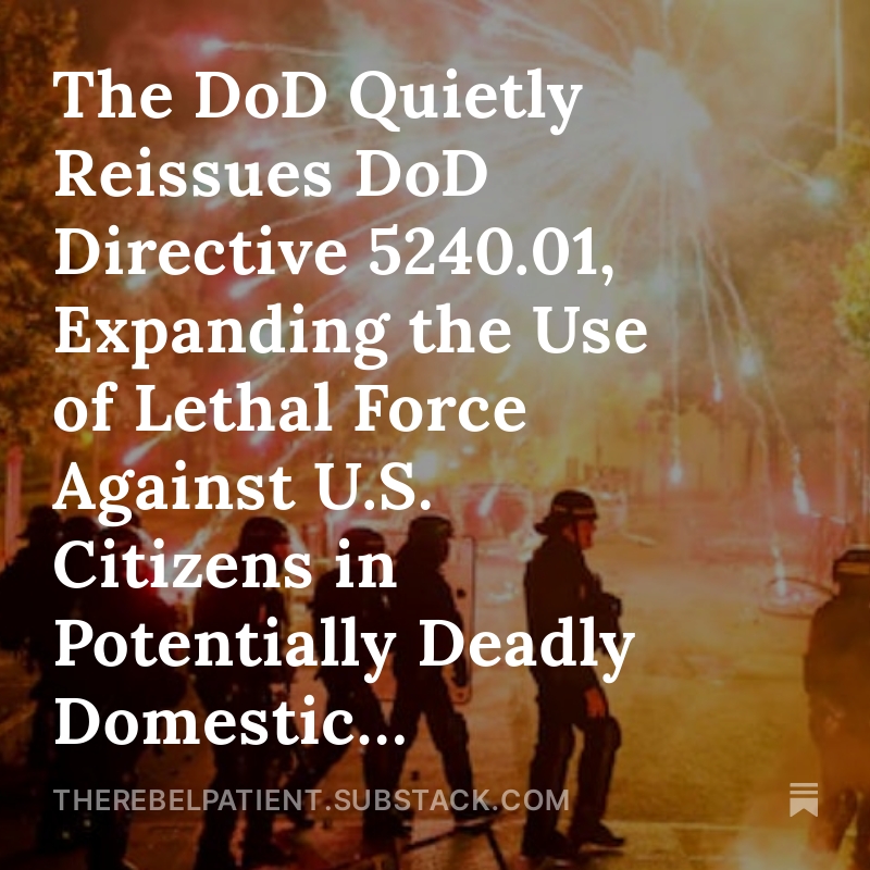 The DoD Quietly Reissues DoD Directive 5240.01, Expanding the Use of ...