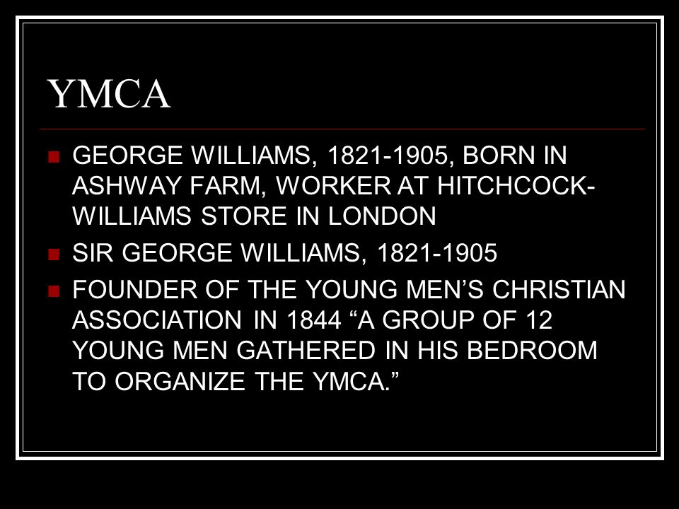 The Origins of the YMCA - by Michelle Gibson