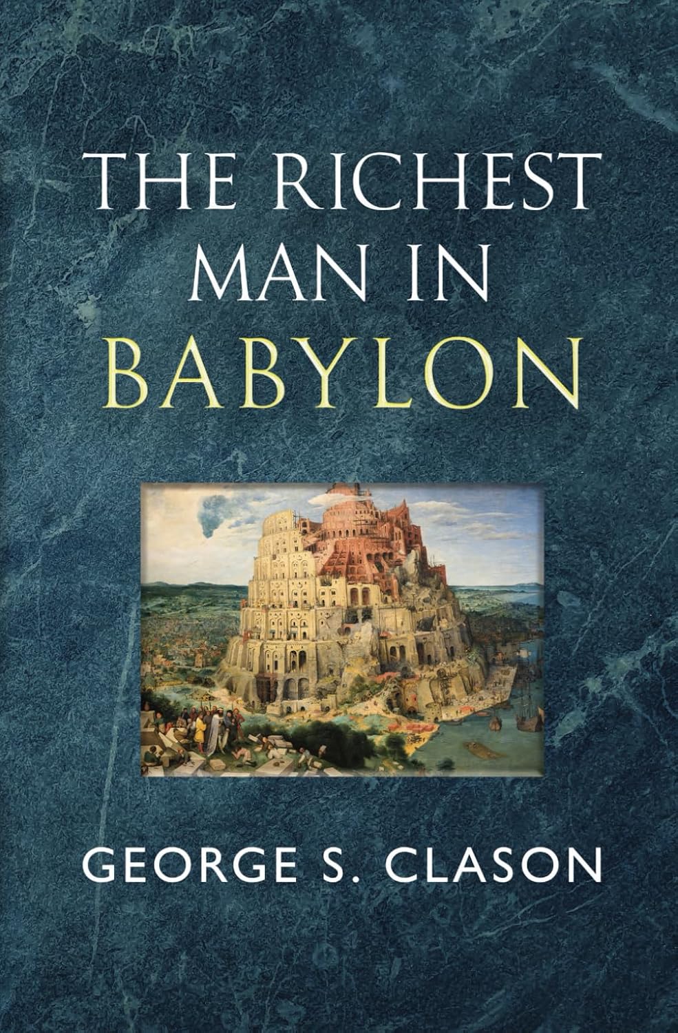 📖 George S. Clason - The Richest Man in Babylon