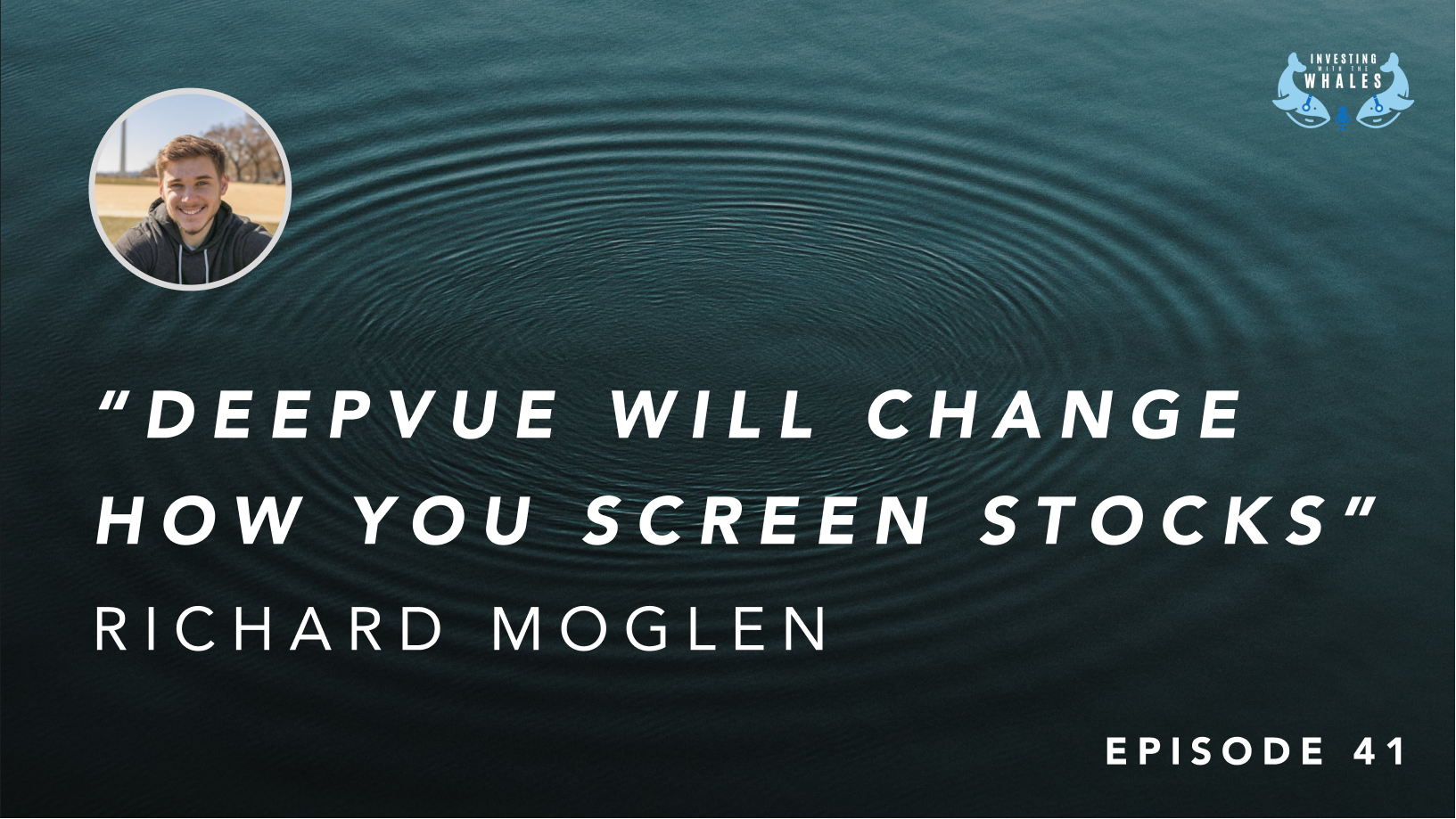 Investing With The Whales | Episode 41 | Interview with Richard Moglen