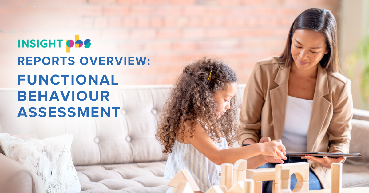 What is a Functional Behaviour Assessment? - by Insight PBS