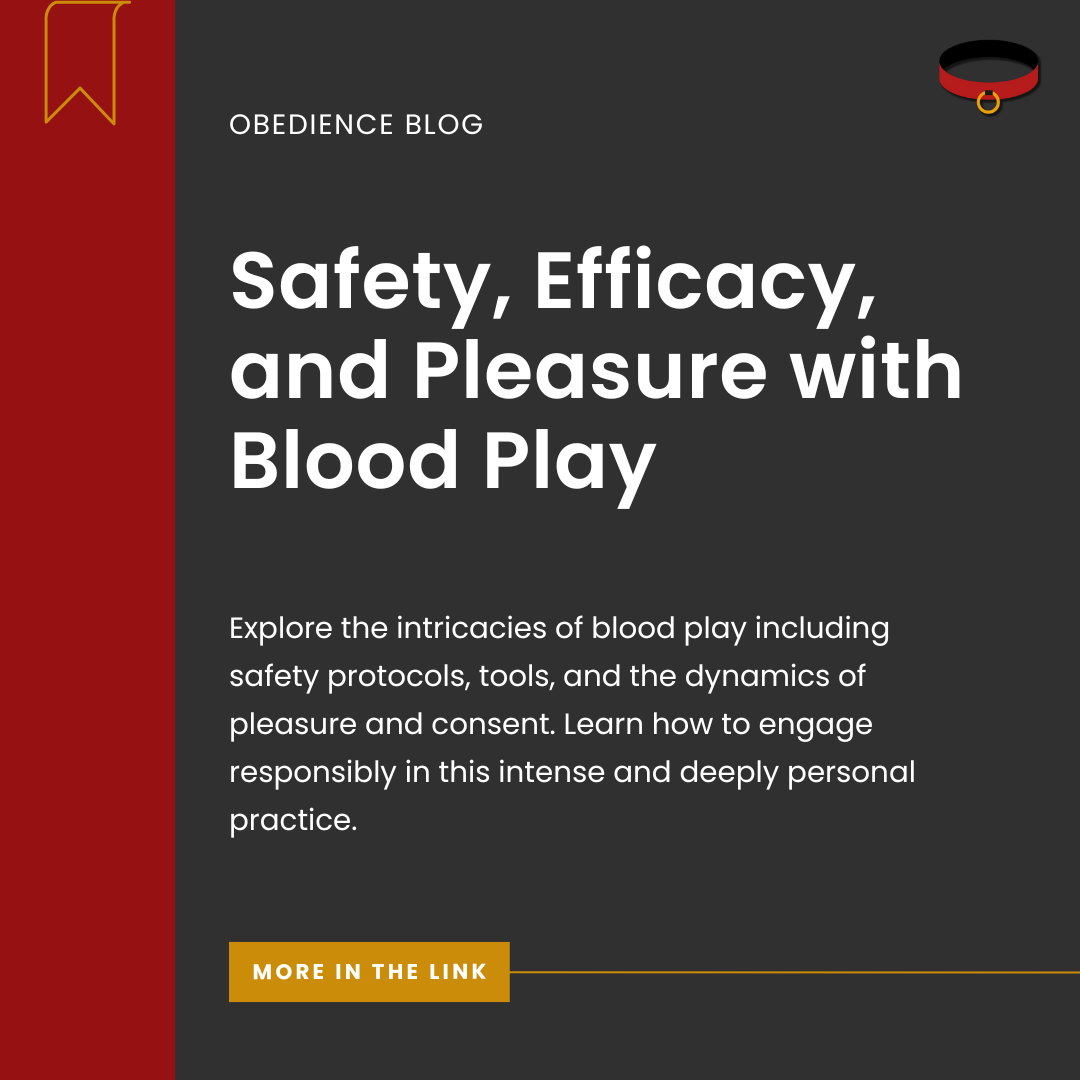 Safety, Efficacy, and Pleasure with Blood Play