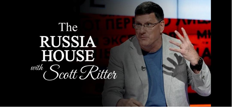 The Russia House - Real Scott Ritter