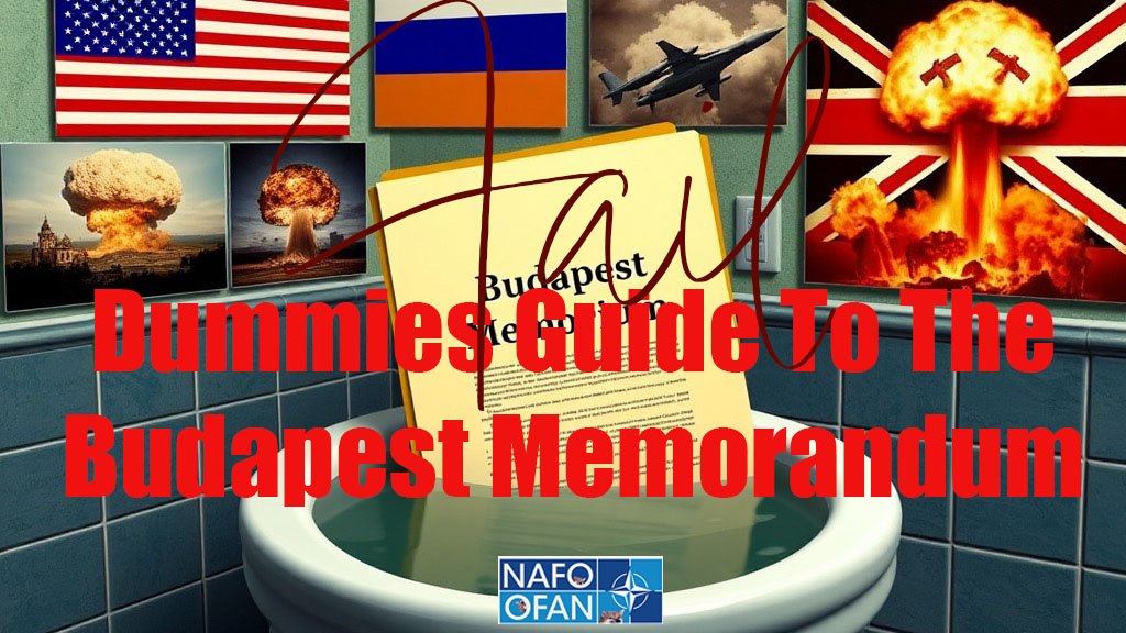 A Dummies guide to the Budapest Memorandum, as it pertains to Ukraine.