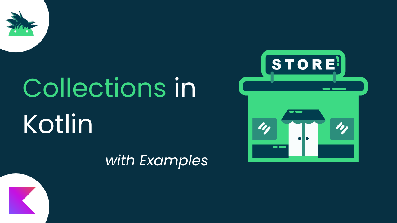 Collections API in Kotlin with Examples