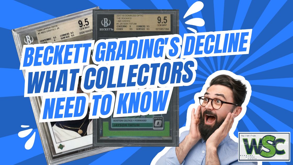 🃏 Beckett Grading's Decline: What Collectors Need to Know 🤔