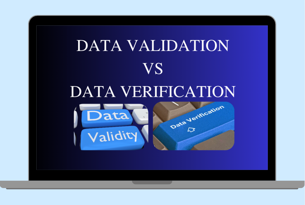 Data Verification vs. Data Validation vs. Data Validity