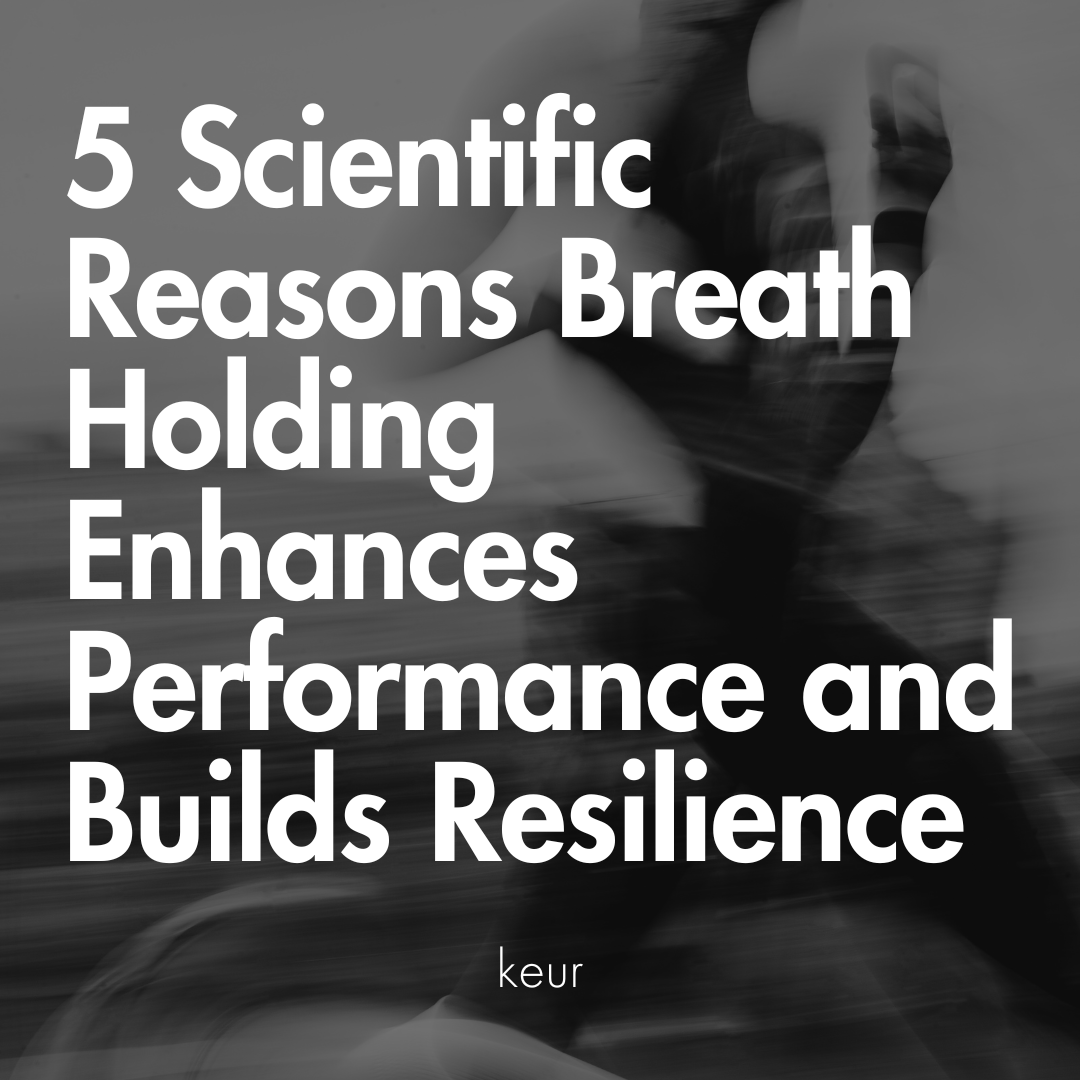 5 Scientific Reasons Breath Holding Enhances Performance and Builds ...