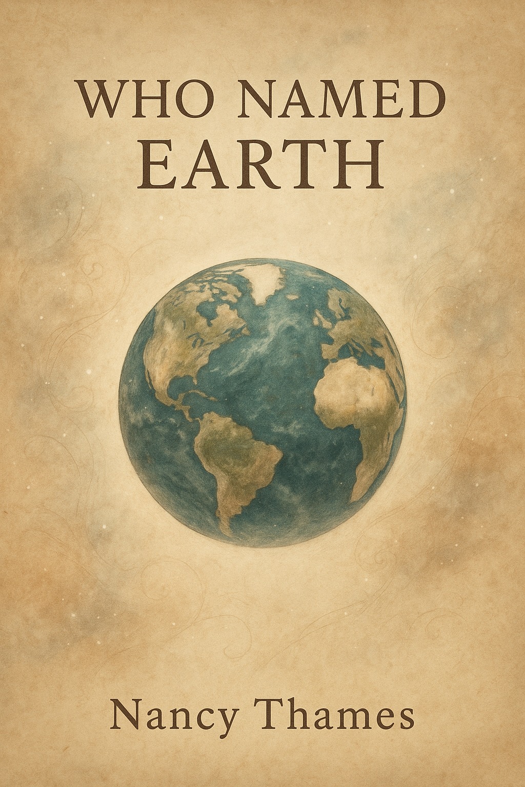Who Named Earth - Nancy Thames