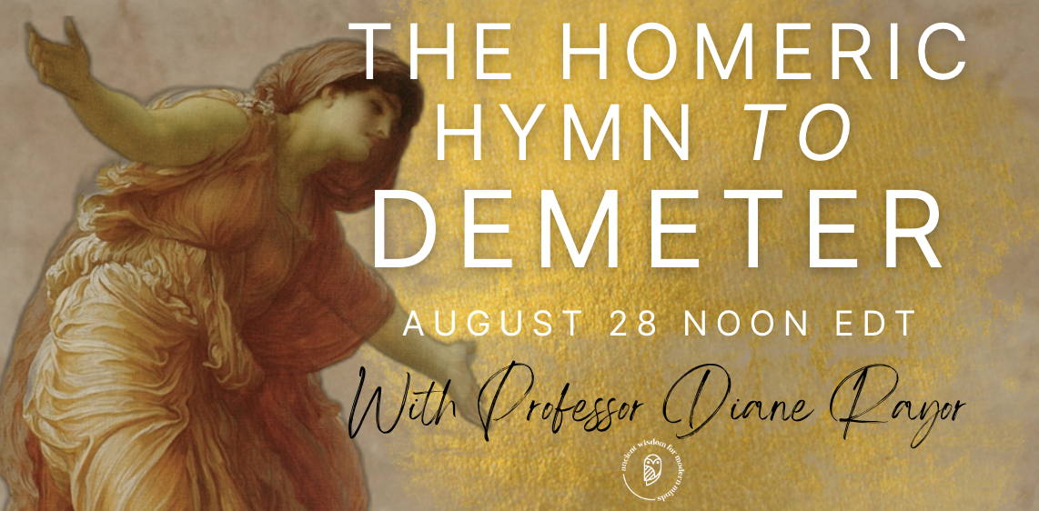 The Homeric Hymn to Demeter - Classical Wisdom