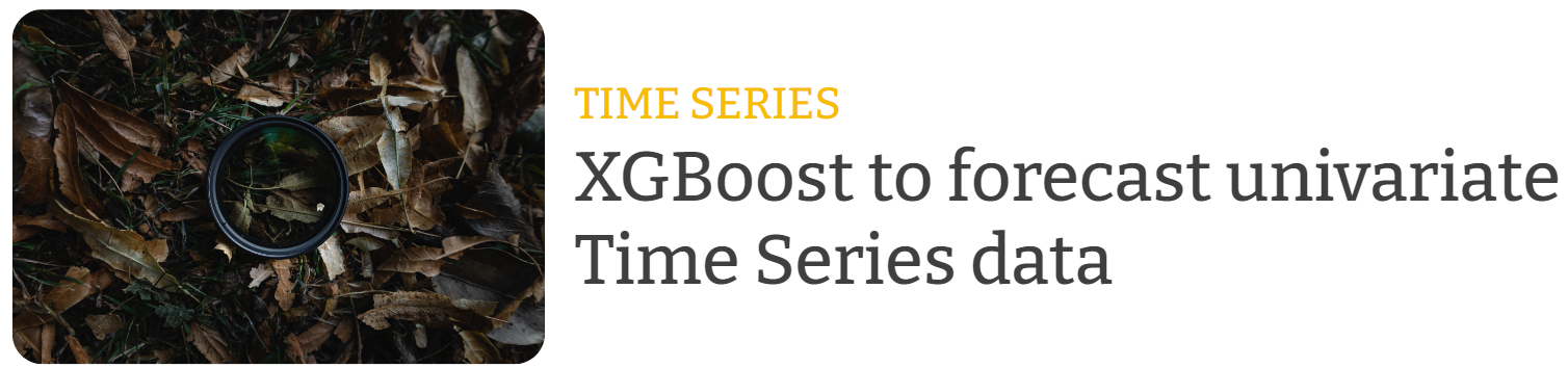 Issue #28 - Time Series Forecasting with XGBoost
