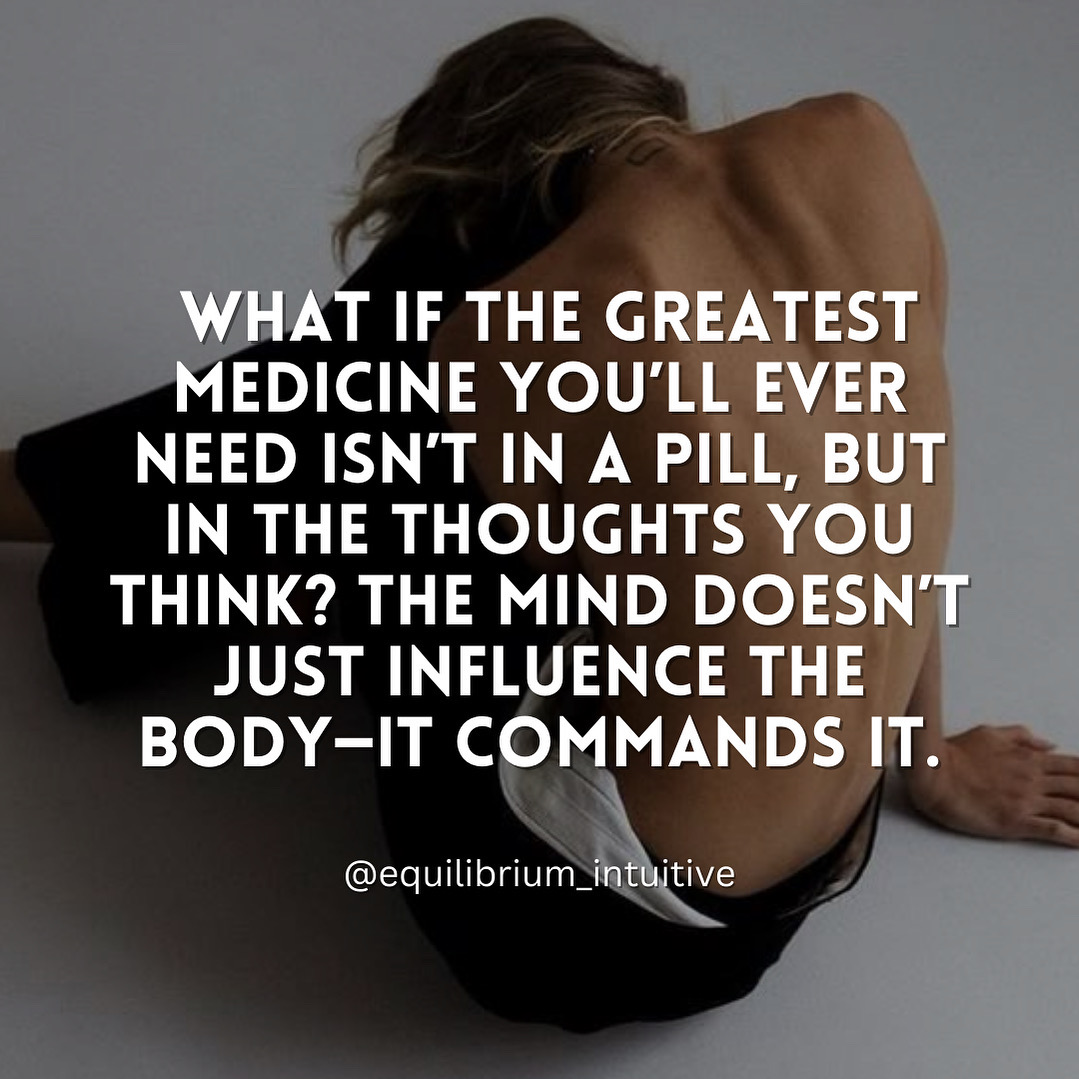 Equilibrium Intuitive (@equilibriumintuitive): "Your body is always listening to your thoughts ...