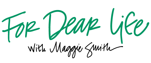 About - For Dear Life with Maggie Smith